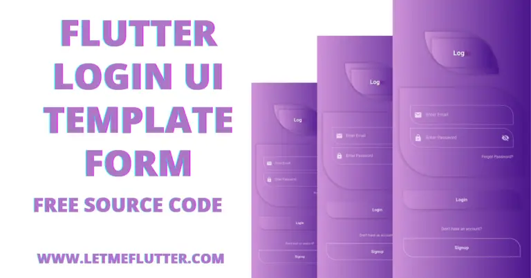 Beautiful Flutter Login UI Form Template - Let Me Flutter
