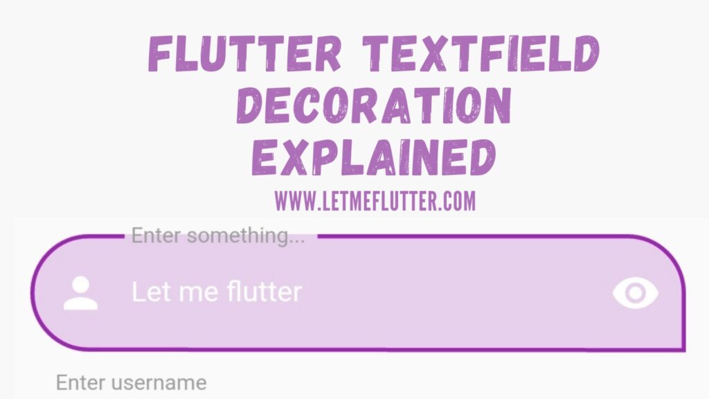 Flutter Textfield Decoration Detailed Explanation With Example Flutter Vrogue Flutter Textfield Decoration Detailed Explanation With Example Flutter Vrogue