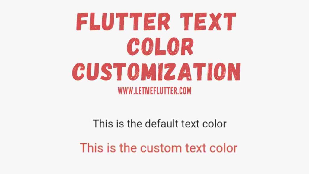 How To Change Flutter Text Color Example Code Let Me Flutter