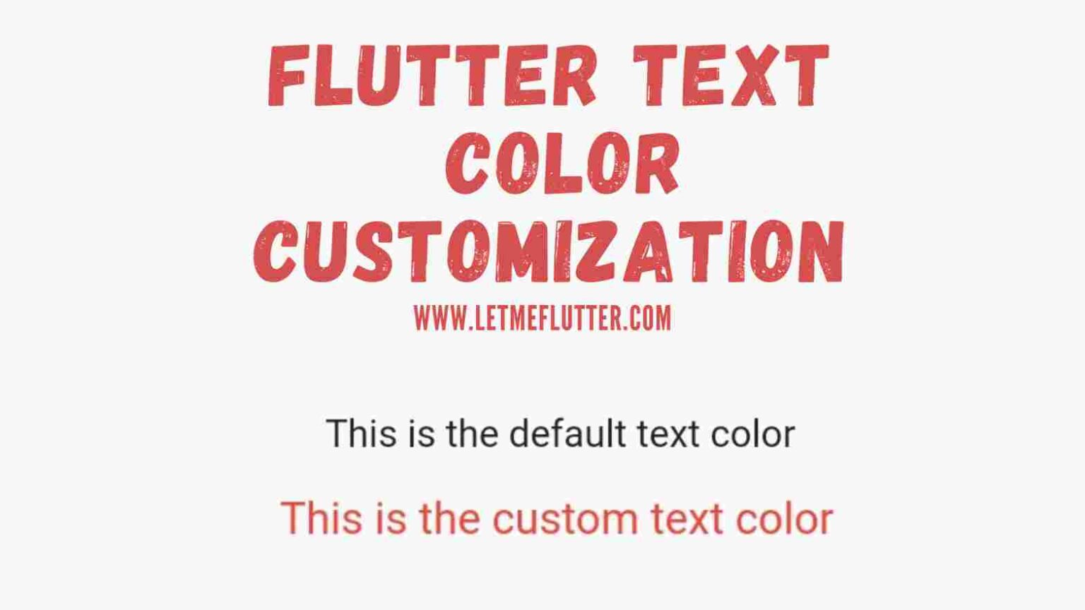How To Change Flutter Text Color-Example Code - Let Me Flutter