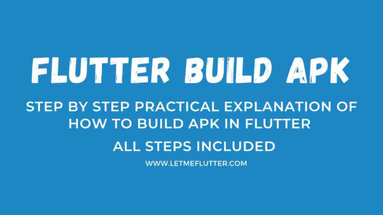 How To Get Flutter Android App Using Flutter Build Apk Let Me Flutter 5605