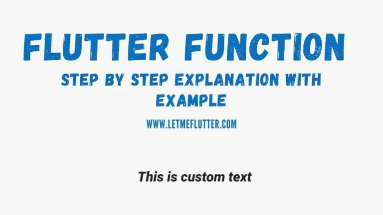 How To Easily Use Flutter Function - Let Me Flutter