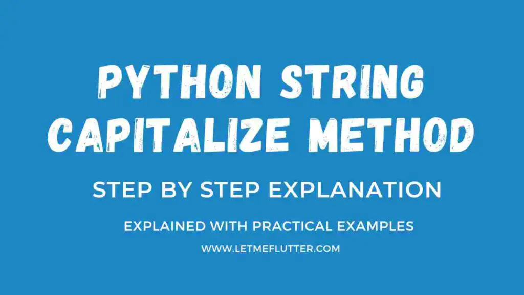 How To Use Python String Capitalize() Method - Easy Python Code Examples
