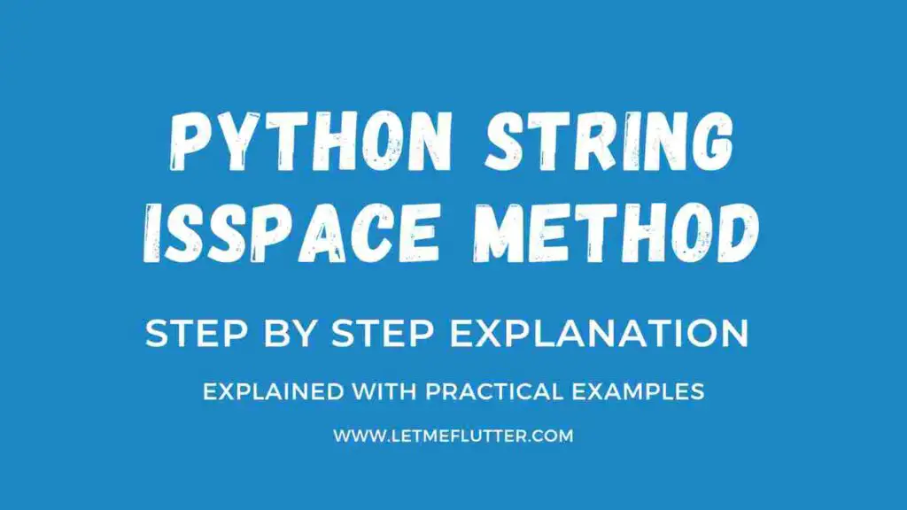 Python String Isspace() Method Used In Python If Else Statement ...