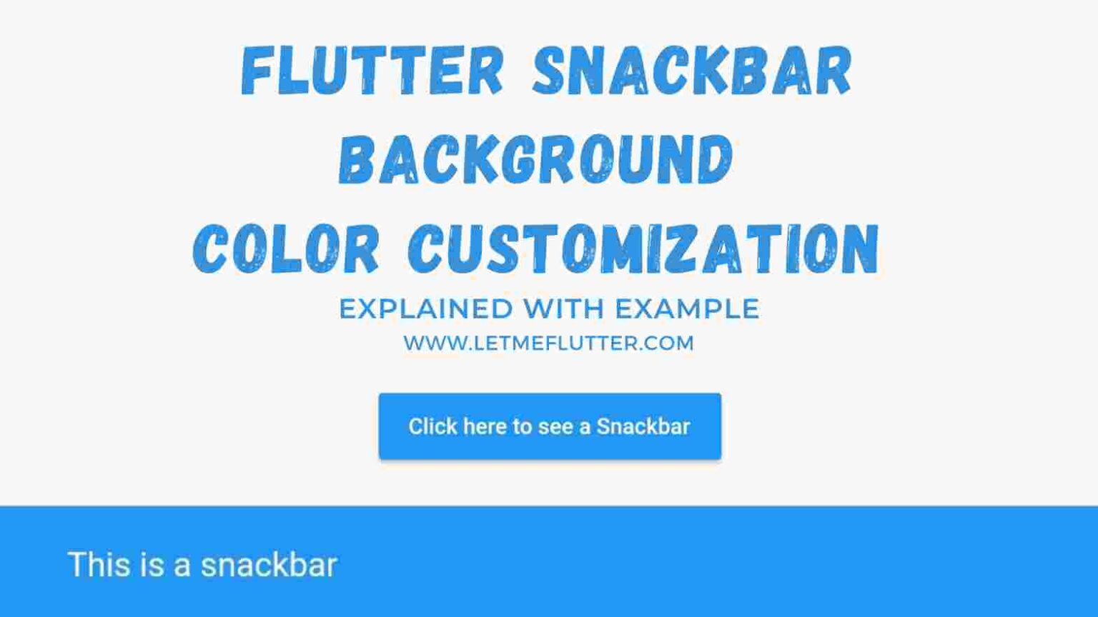How To Easily Change Flutter Snackbar Color - Flutter Widget Guide