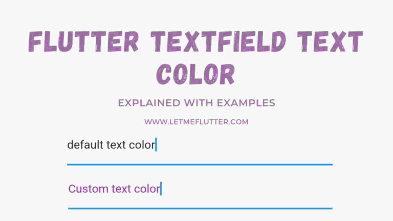 How To Change Flutter Textfield Text Color Easy Flutter Guide Let 