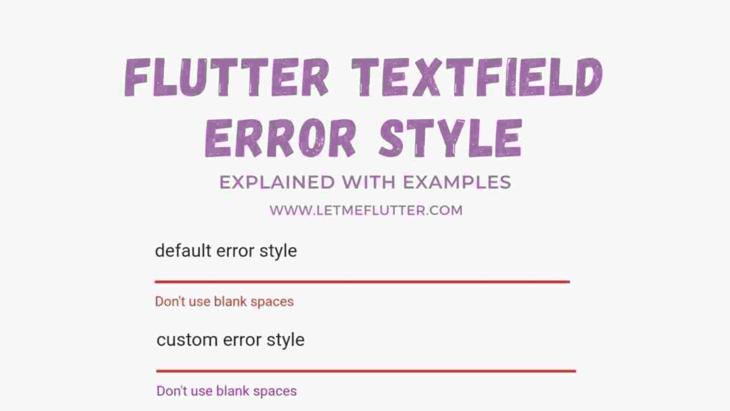 How To Change Flutter Textfield Error Style - Easy Flutter Code Example ... How To Change Flutter Textfield Error Style - Easy Flutter Code Example ...