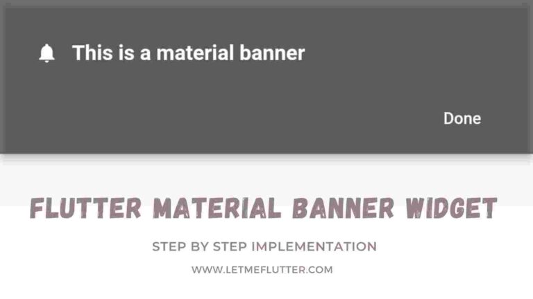 [Solved] How To Easily Customize Material Flutter Banner - Let Me Flutter
