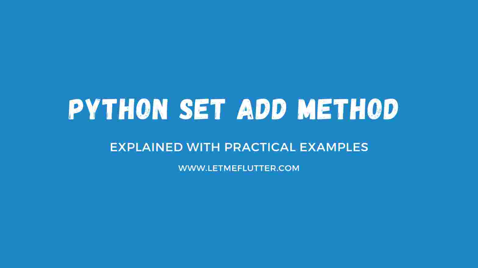 Example Set Add Method In Python Archives Let Me Flutter