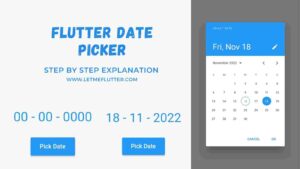 How To Easily Use Flutter Date Picker [Detailed Example] - Let Me Flutter