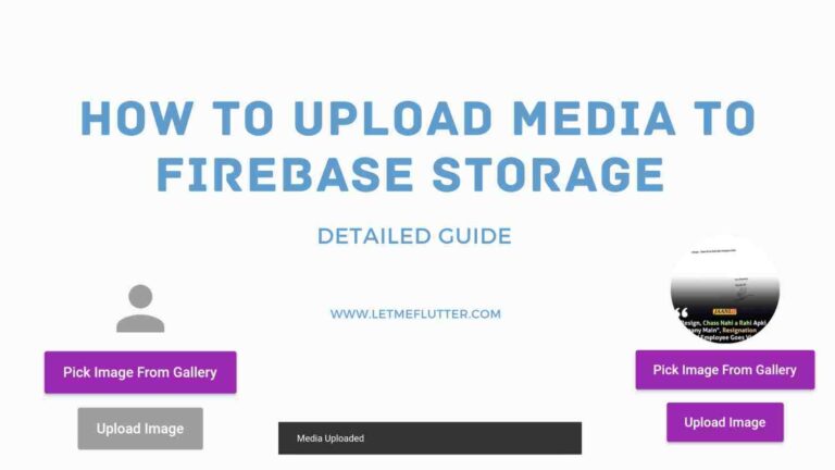 How To Upload Media To Firebase Storage? Step By Step - Let Me Flutter